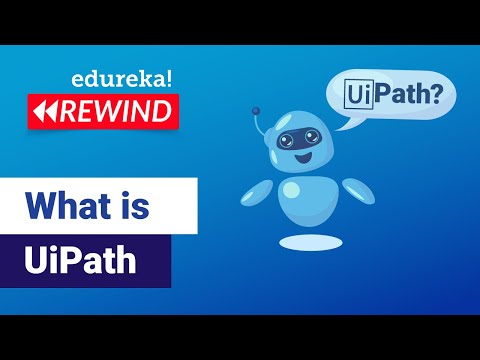 UiPath Tutorial | What is UiPath | RPA for Beginners | UiPath Training | Live -1 | Edureka