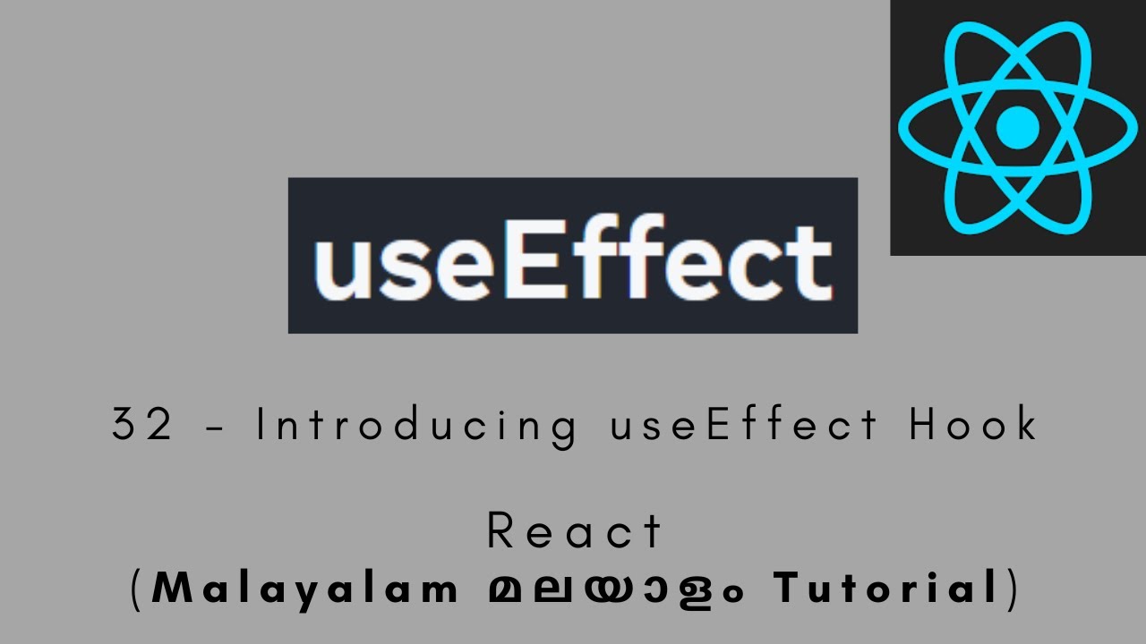 React | MALAYALAM TUTORIAL | 32 - Introducing useEffect Hook #react #useeffect #useeffecthook
