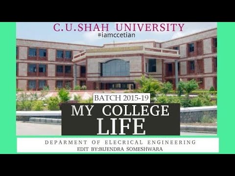 College life | A Lots of memories with C.U.SHAH UNIVERSITY | Engineering Life