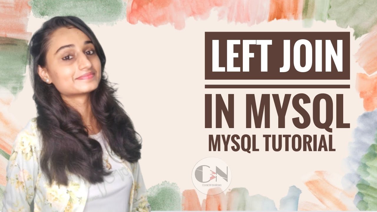 Left Join In Mysql || MySQL Tutorial Series || Code With Neha