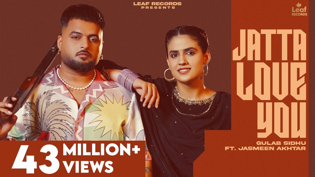 Jatta Love You by Jasmeen Akhtar & Gulab Sidhu from India | Popnable