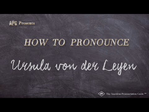 How to Pronounce Ursula von der Leyen (Real Life Examples!)
