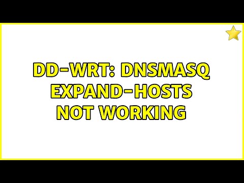 DD-WRT: DNSMasq expand-hosts not working (2 Solutions!!)