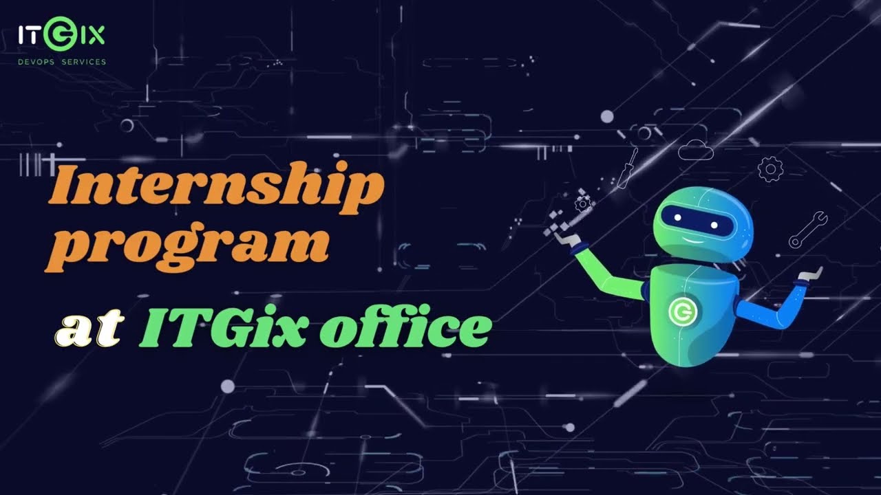 ITGix Internship Program -  Student Experiences