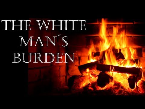 The White Man's Burden by Rudyard Kipling - Fireside Poetry