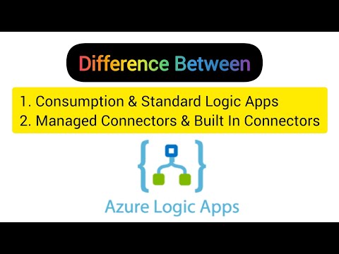 Difference Between Standard & Consumption Logic app|Difference Between Managed & Built-in Connectors