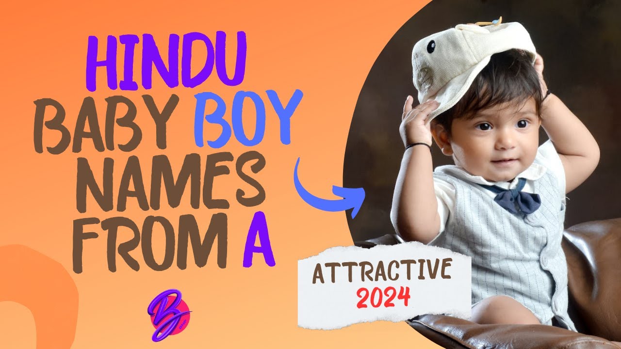 ❤️ Latest 2024 ᐅ Modern baby boy names Hindu starting with A | Hindu baby boy names starting with A