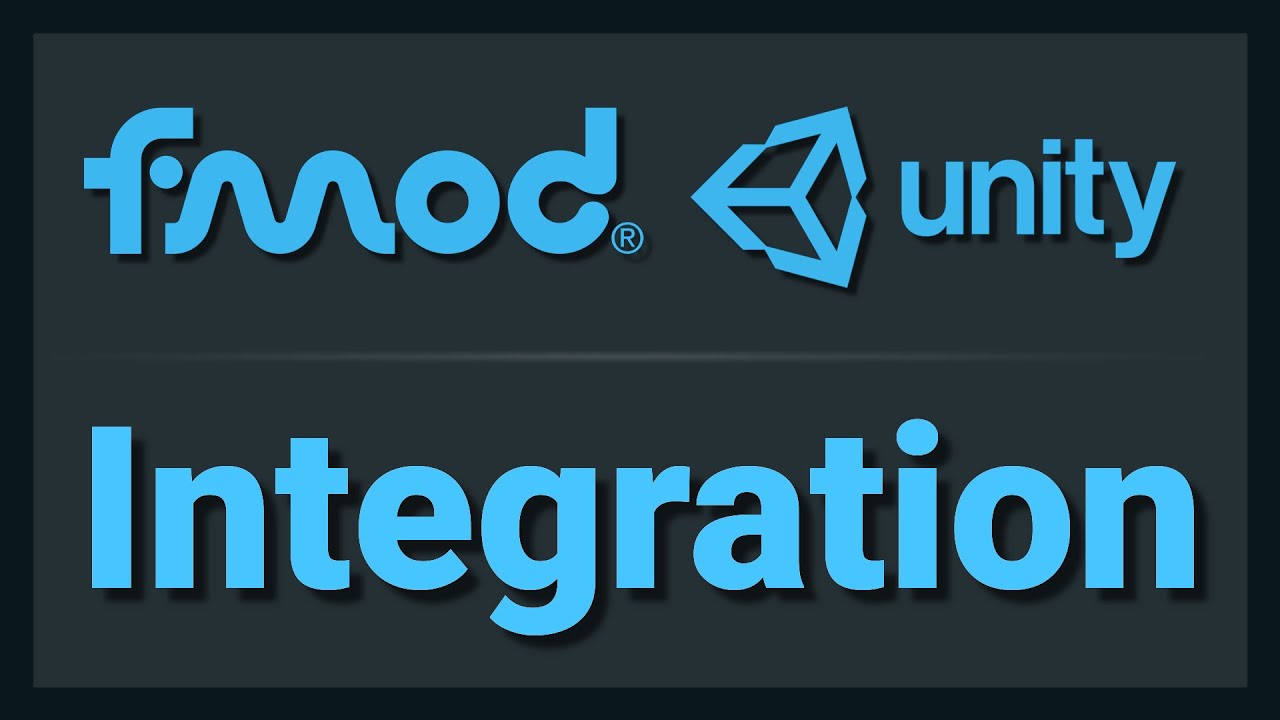 FMOD + Unity Integration (2020)