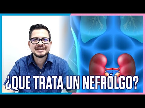 ¿Que es la NEFROLOGIA? ¿Que enfermedadas trata un NEFRÓLOGO?