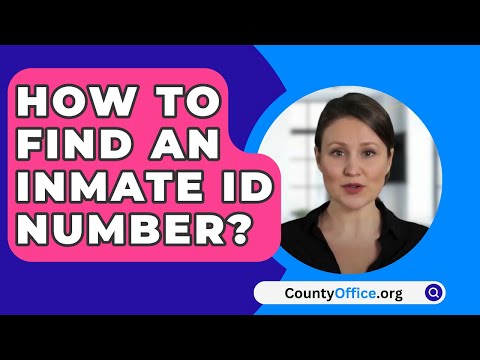 How To Find An Inmate Id Number? - CountyOffice.org