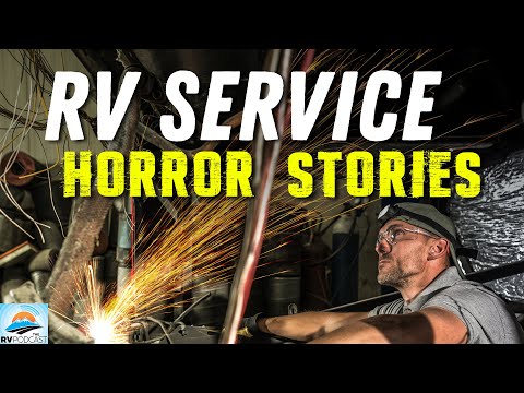 RV Repair and Service Horror Stories | RV Podcast 362