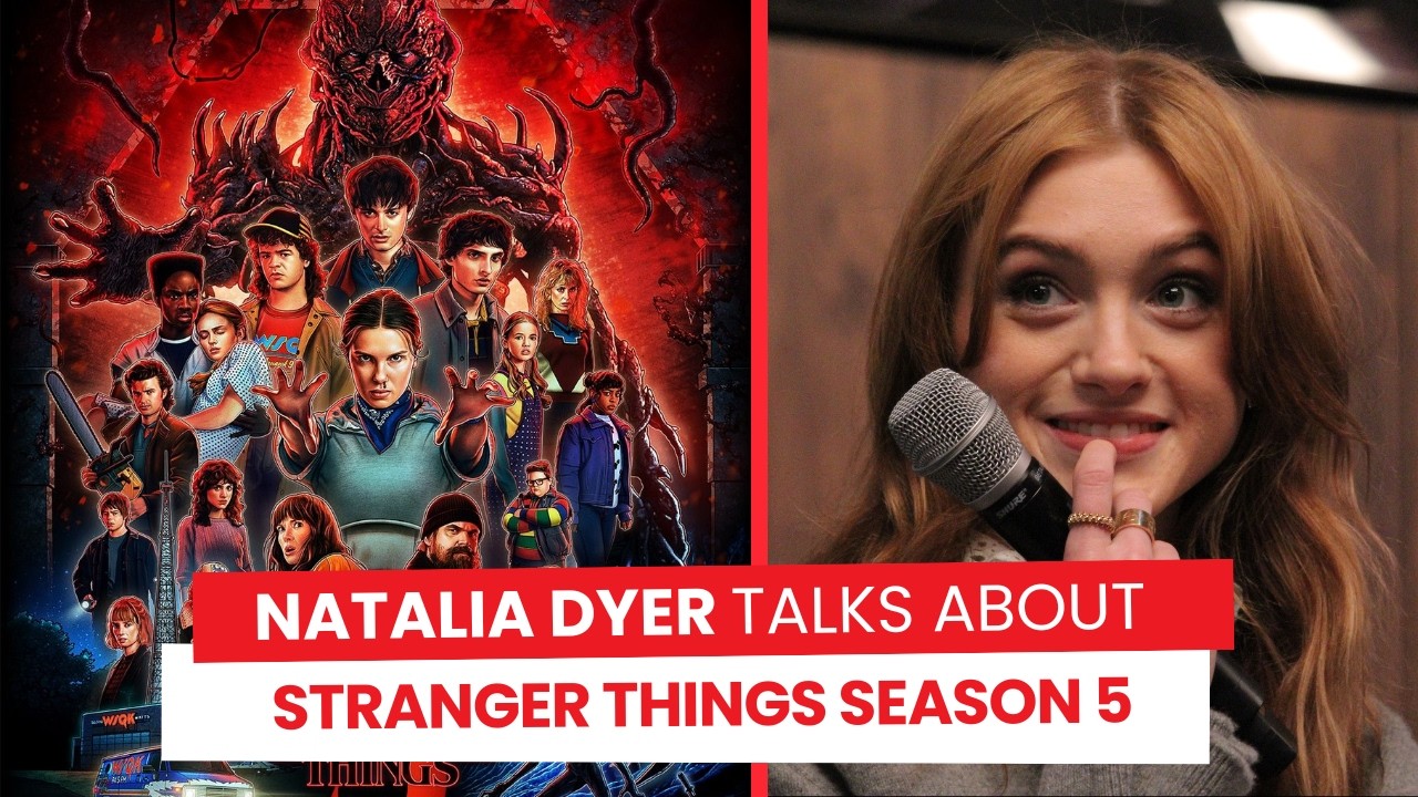 Natalia Dyer the season 5 of Stranger Things