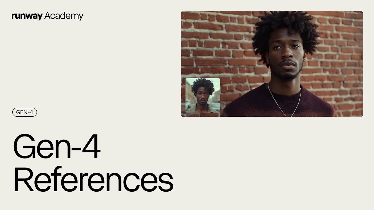 Gen-4 References | Runway Academy