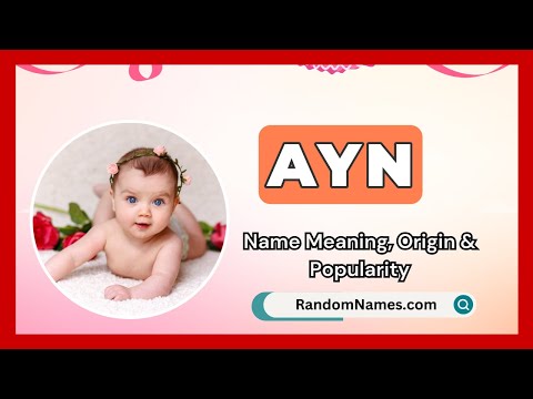 Ayn - Baby Girl Name Meaning, Origin & Popularity - RandomNames.com