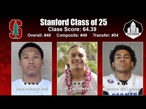 STANFORD CARDINAL 2025 SIGNING DAY - TOP RECRUITS & TRANSFERS | HALL, TAUMOEPEAU, BACHMEIER