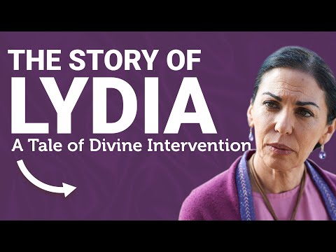 The Story of Lydia || A Tale of Divine Intervention