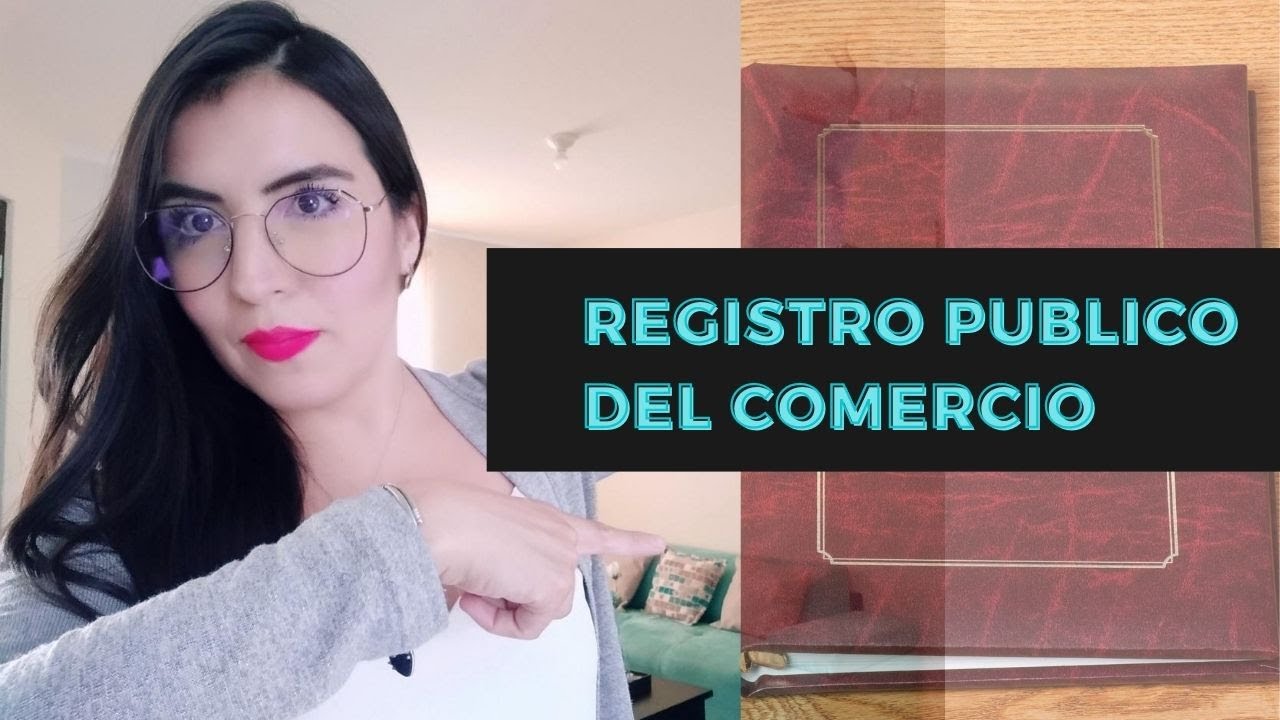 5. Acta constitutiva y el Registro Público del Comercio (RPC) de empresas