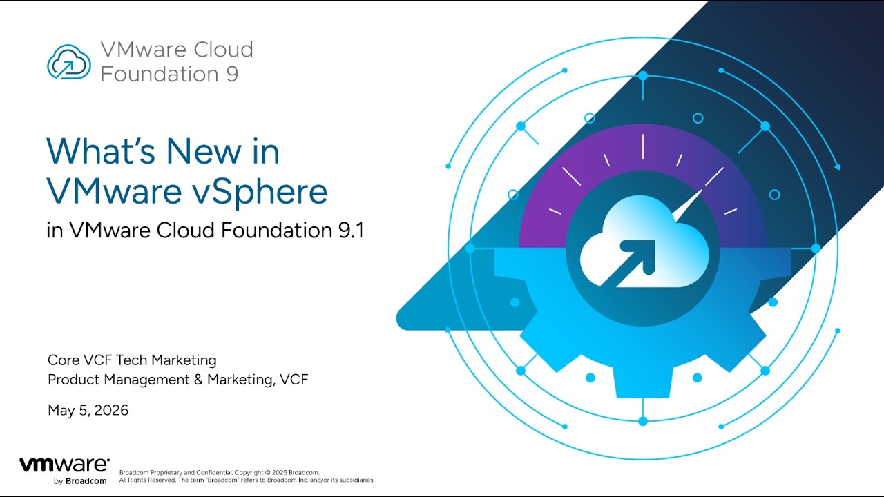 What's New with VMware vSphere in VCF 9.1