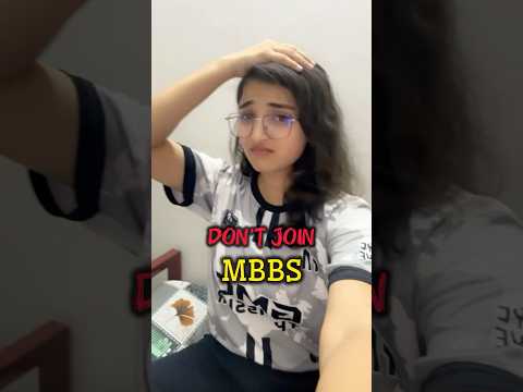 🚨Don’t JOIN MBBS‼️#neet #mbbs #medicalstudent #shorts