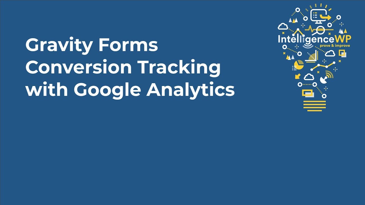 Gravity Forms Conversion Tracking with Google Analytics