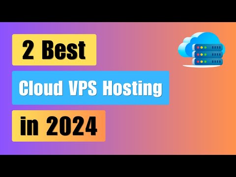 2 Best Cloud VPS Hosting in 2025 | 8 GB Ram | 4 Core CPU