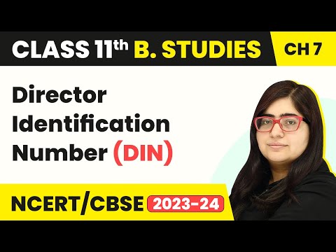 Director Identification Number (DIN) - Formation of a Company | Class 11 B Studies Chapter 7