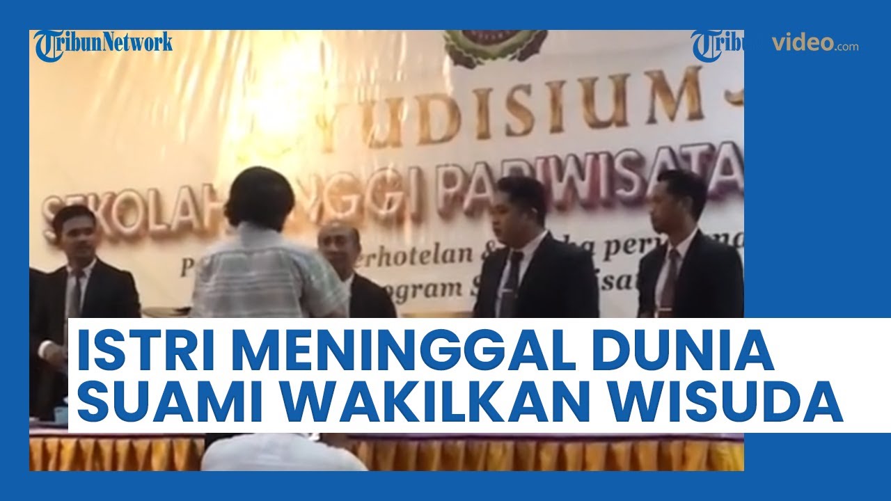 Istri Meninggal Pasca Melahirkan Pilunya Suami Wakilkan Wisuda Sambil