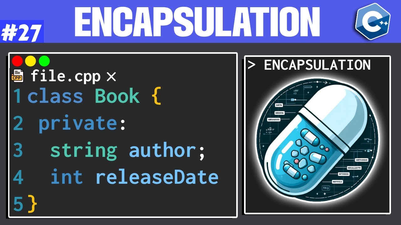 Encapsulation and Access Modifiers in C++ OOP