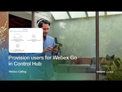 Provision users for Webex Go in Control Hub