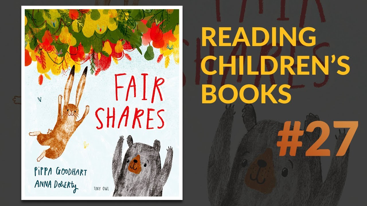 ▷ Fair Shares — Reading Children's Books #27
