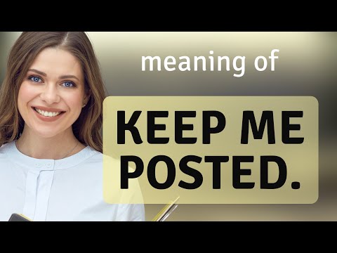 Keep Me Posted: Understanding Everyday English Phrases