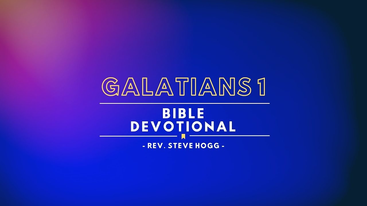 Galatians 1 Explained