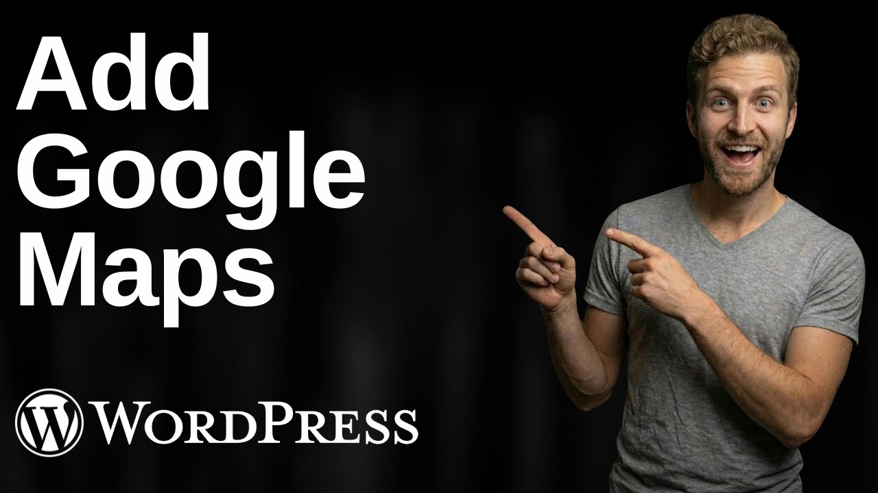 How To Add Google Maps In WordPress (2026 Easy Guide)