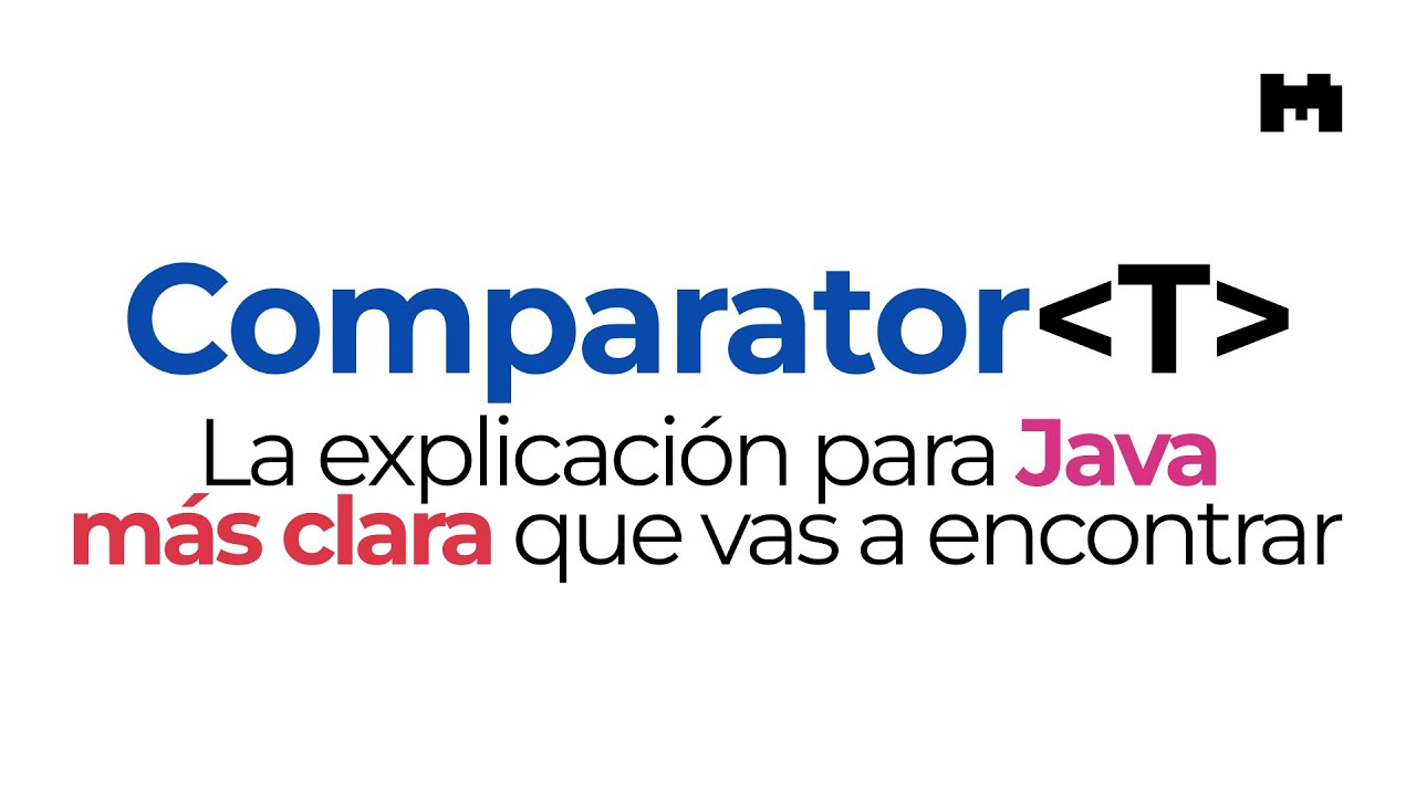 ¿Cómo funciona Comparator en Java?