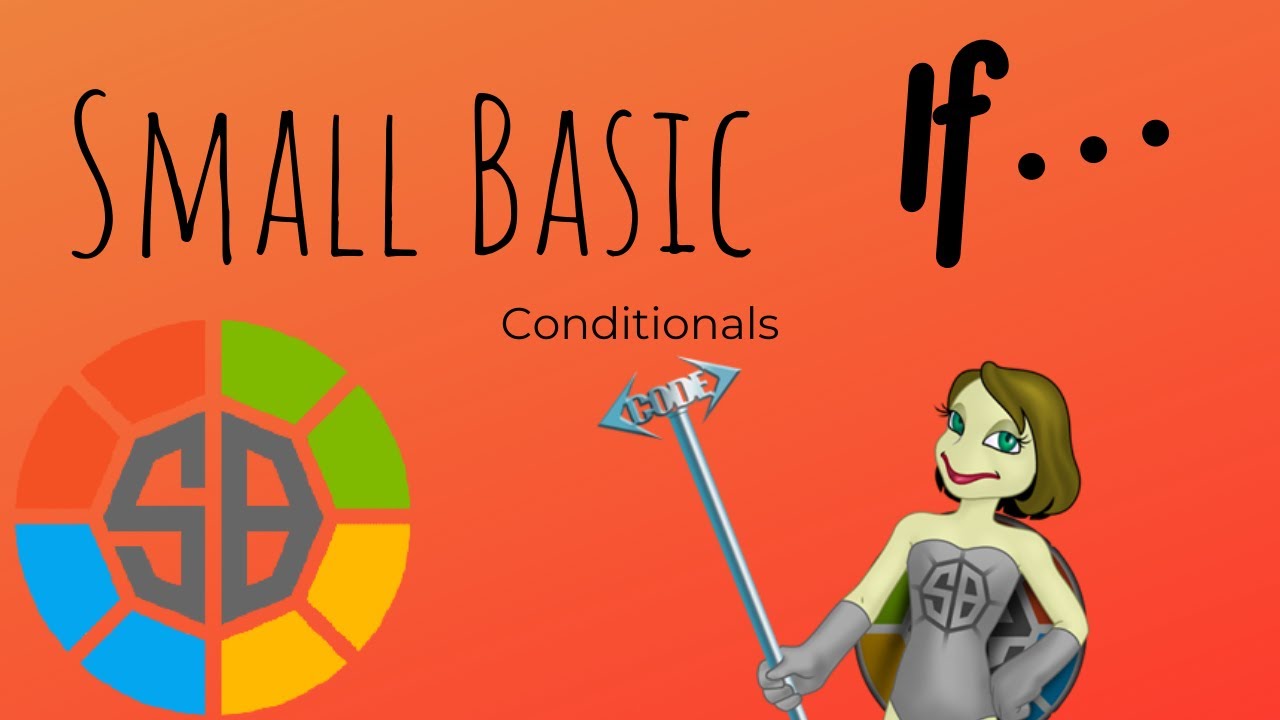 Small Basic | Conditionals