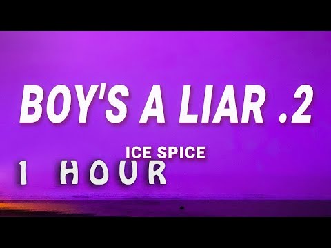 PinkPantheress, Ice Spice - Boy's a liar Pt. 2 (Lyrics) | 1 HOUR