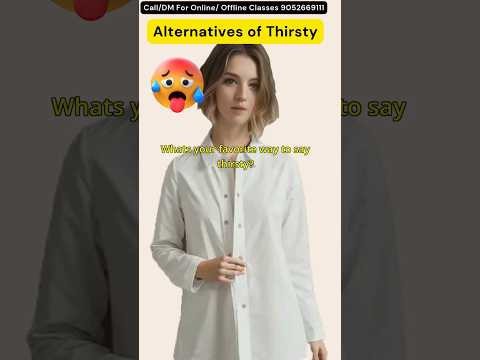 Ways to say Thirsty# synonyms of Thirsty #english #viral #shorts##englishlanguage #englishsynonyms