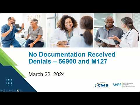 Encore: No Documentation Received Denials – 56900 and M127