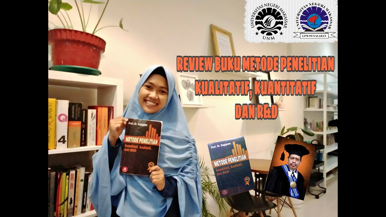 Review buku Metode Penelitian Kualitatif, Kuantitatif dan R&D || LPM Penalaran UNM