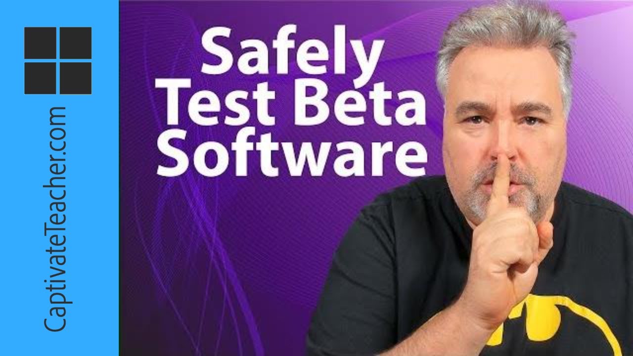 Safely Test Beta Software in Windows