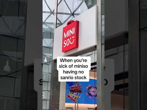 When youโre sick of miniso having no sanrio stock ๐