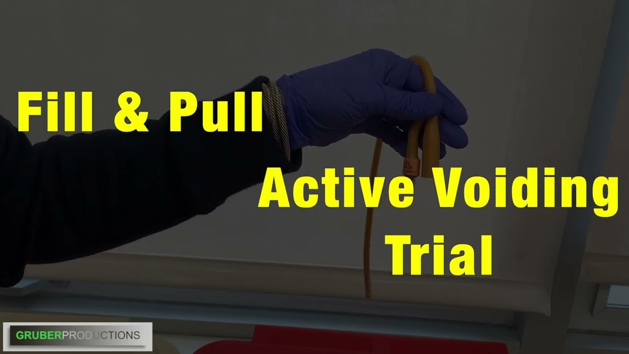 Fill & Pull / Active Voiding Trial Training