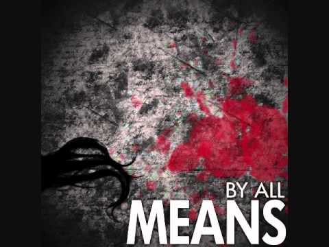 NEW SONG! By All Means - The Answer To All Our Questions