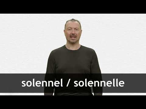 English Translation of “SOLENNEL” | Collins French-English Dictionary