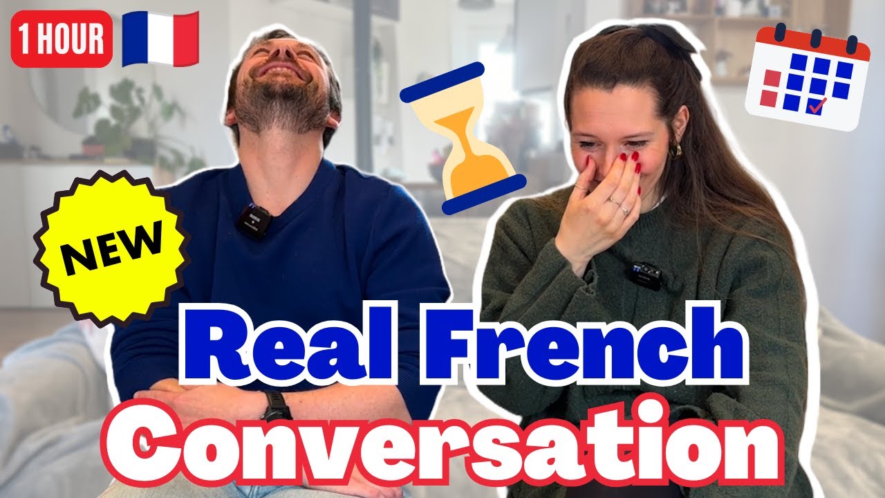 1 Hour Real French Conversation - Talking About Our Future Plans