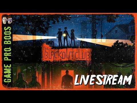 Steam Community :: Video :: The Blackout Club - Game Pro Boos LIVE