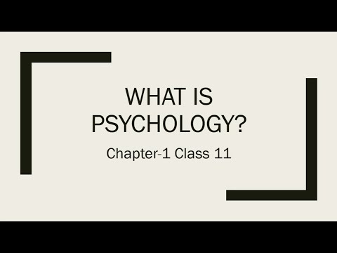 Psychology Chapter-1 NCERT Class-11 Notes - Important Video Lecture ...
