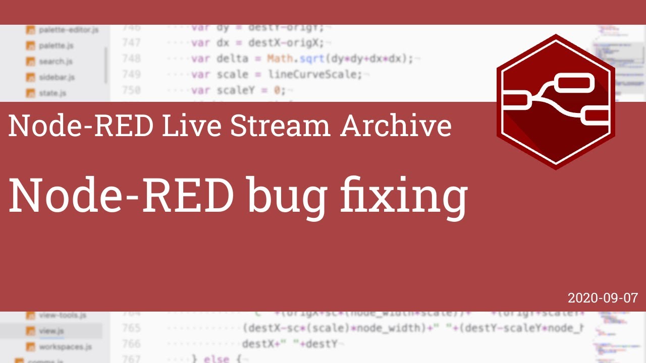 Node-RED bug fixing - developing node-red stream - 7th September 2020
