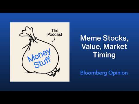 AQR's Cliff Asness on Meme Stocks, Market Timing, Private Assets & More | Money Stuff: The Podcast
