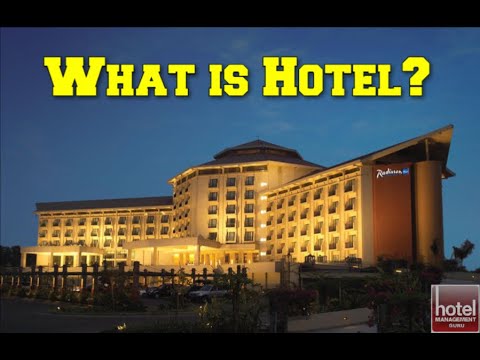 Introduction to Hotel|| What is Hotel ?